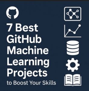 7 Best GitHub Machine Learning Projects to Boost Your Skills - DevopsRoles.com Better 2025